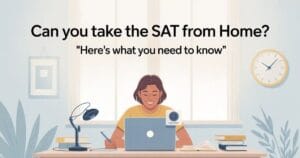 SAT at Home: Is It an Option? Official Guide 2025