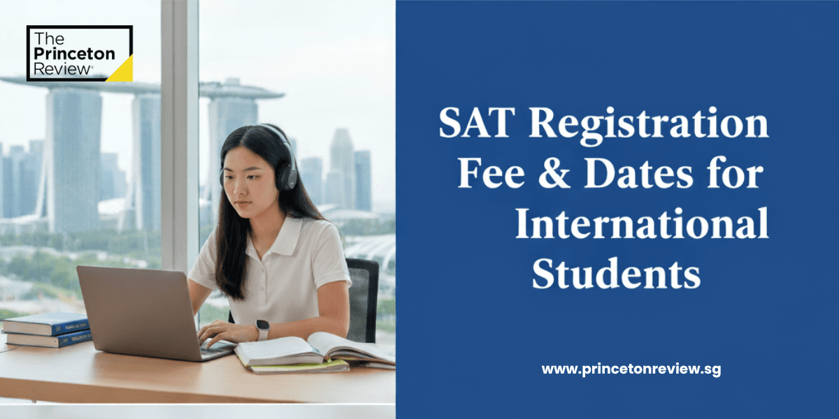 SAT Registration Fees & Dates for International Students